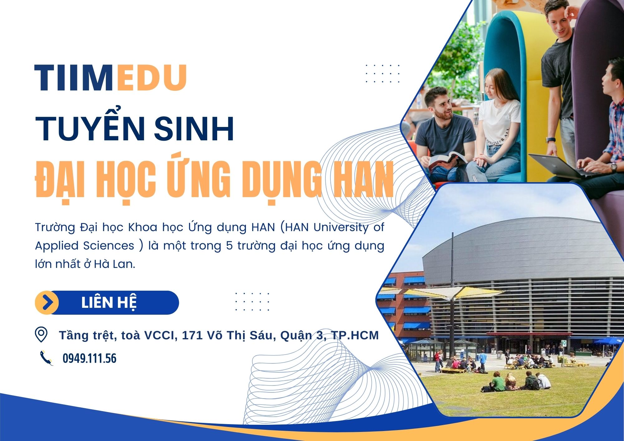Đại Học Ứng Dụng HAN: Điểm Đến Học Tập Lý Tưởng Tại Hà Lan